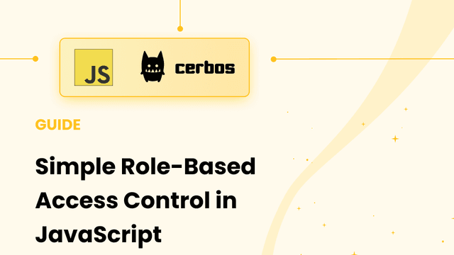 Simple Role Based Access Control In Javascript Cerbos 