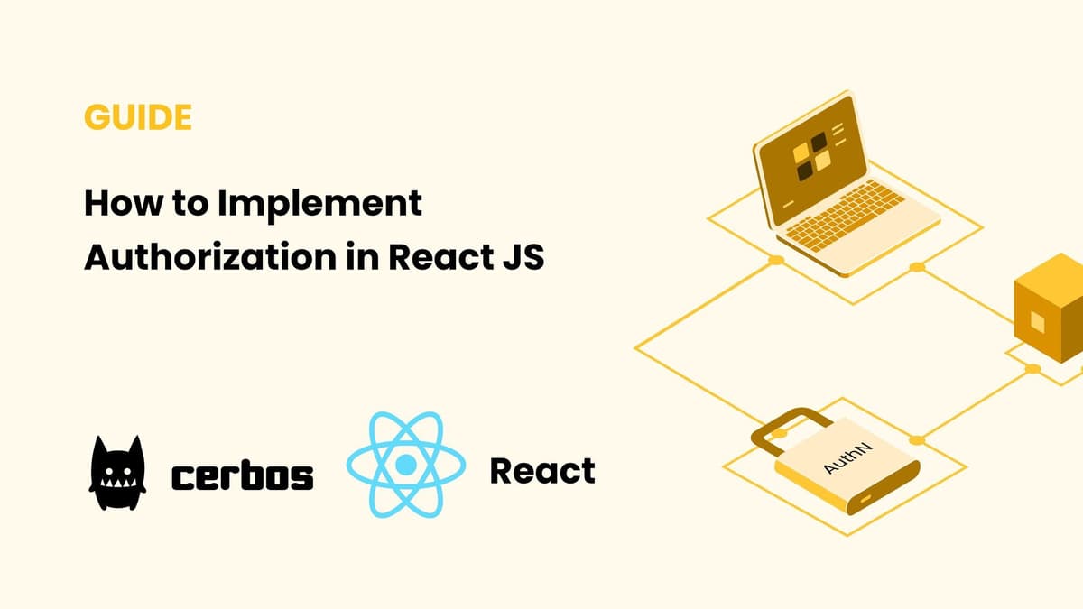 How to Implement Authorization in React JS | Cerbos