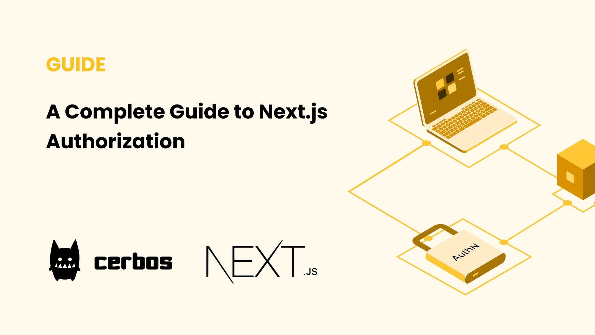 A Complete Guide To Next Js Authorization Cerbos